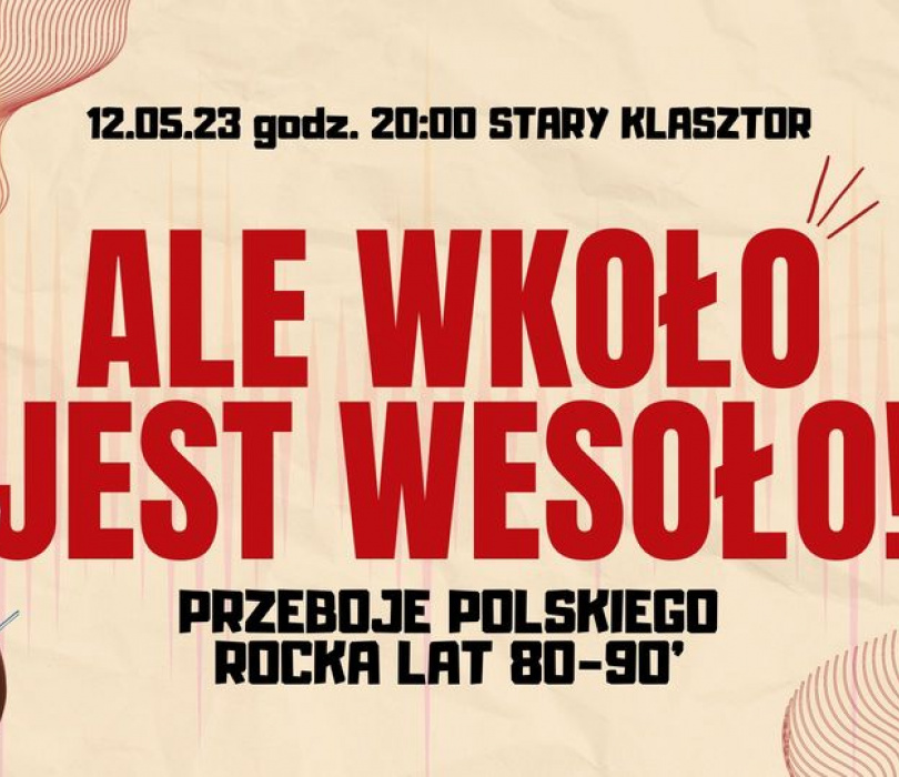 ALE WKOŁO JEST WESOŁO! - przeboje polskiego rocka lat 80-90' | Bilety ...